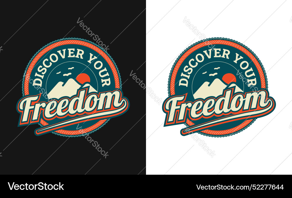 Discover your freedom Royalty Free Vector Image
