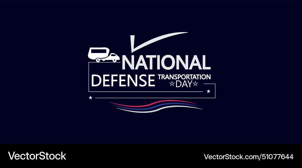 National defense transportation day design Vector Image