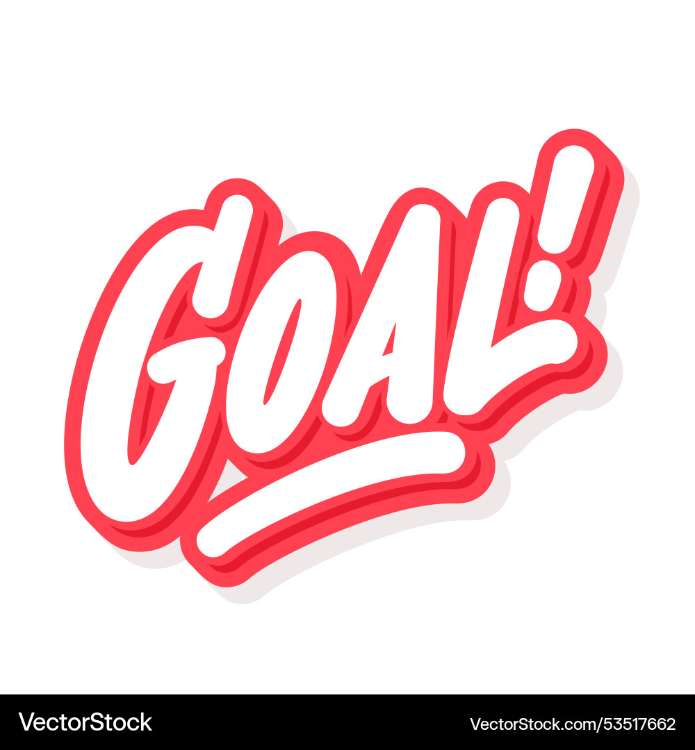 Goal lettering typography sticker word Royalty Free Vector