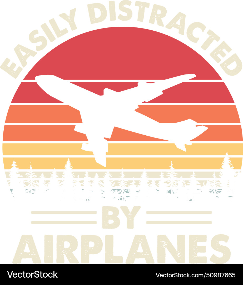 Easily distracted by airplanes pilot aviation Vector Image