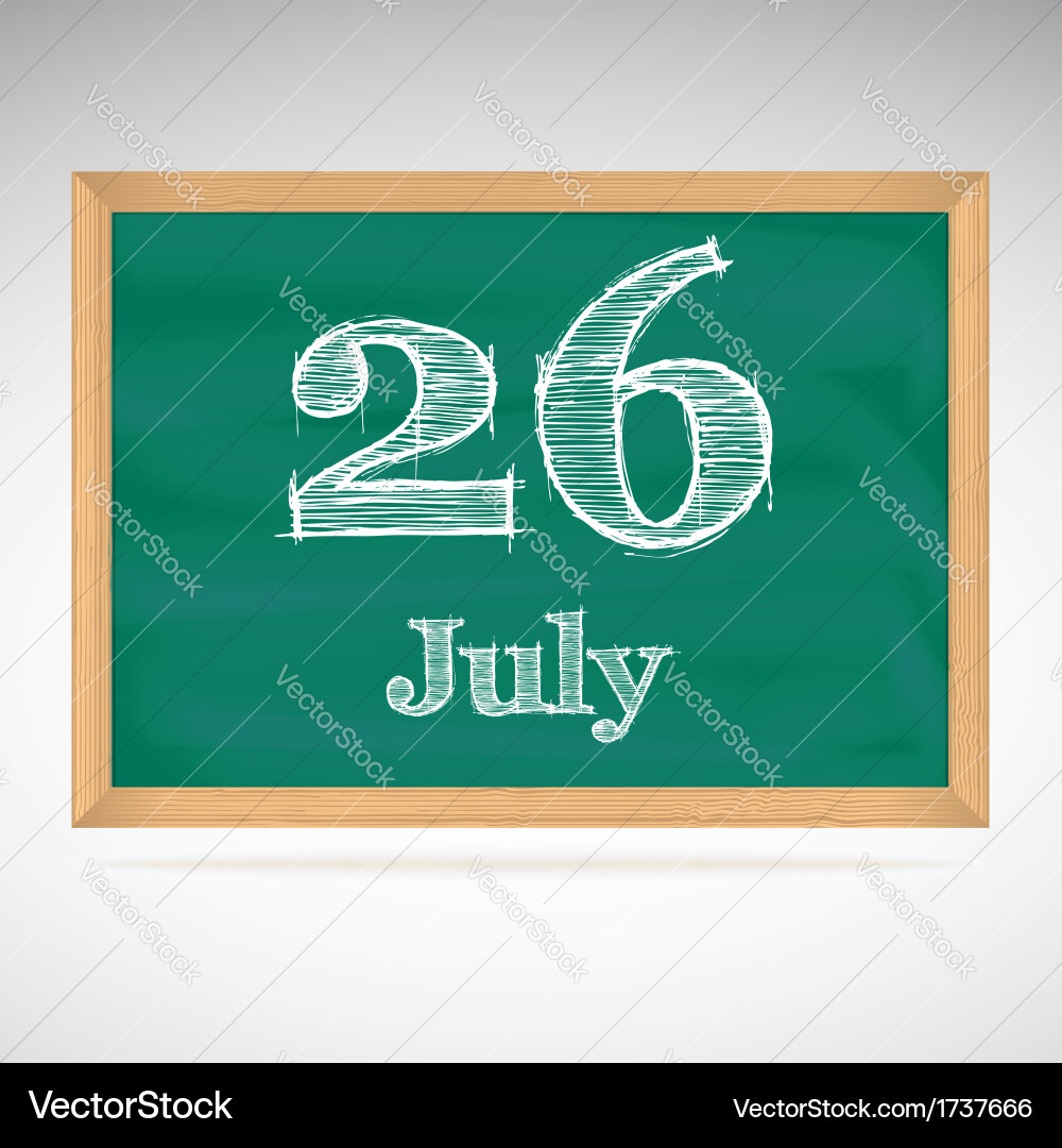 July 26 day calendar school board date Royalty Free Vector