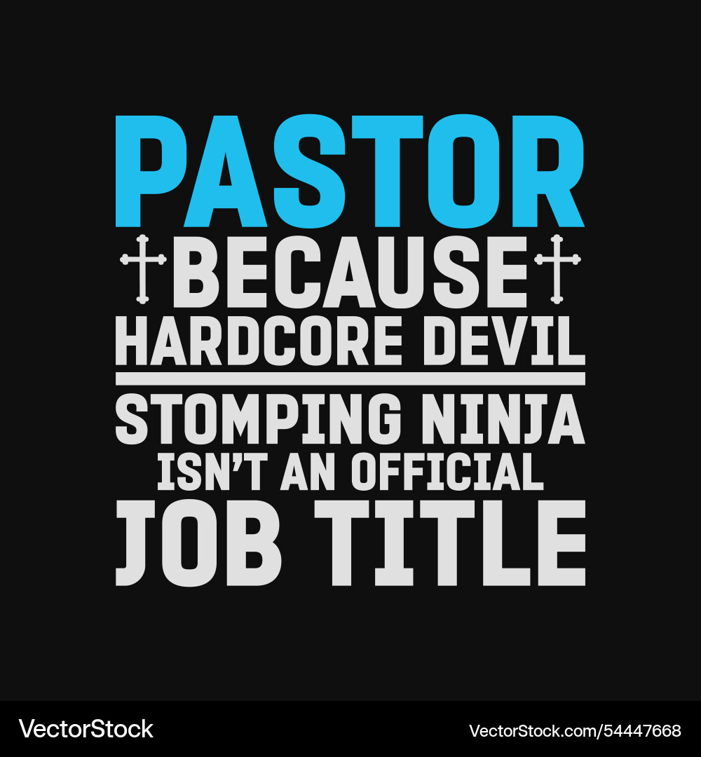 Pastor weil hardcore devil stomping ninja isnt Vektorbild