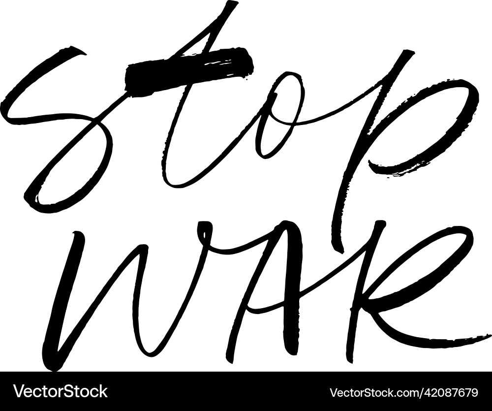 Stop war calligraphy with bold letters Royalty Free Vector