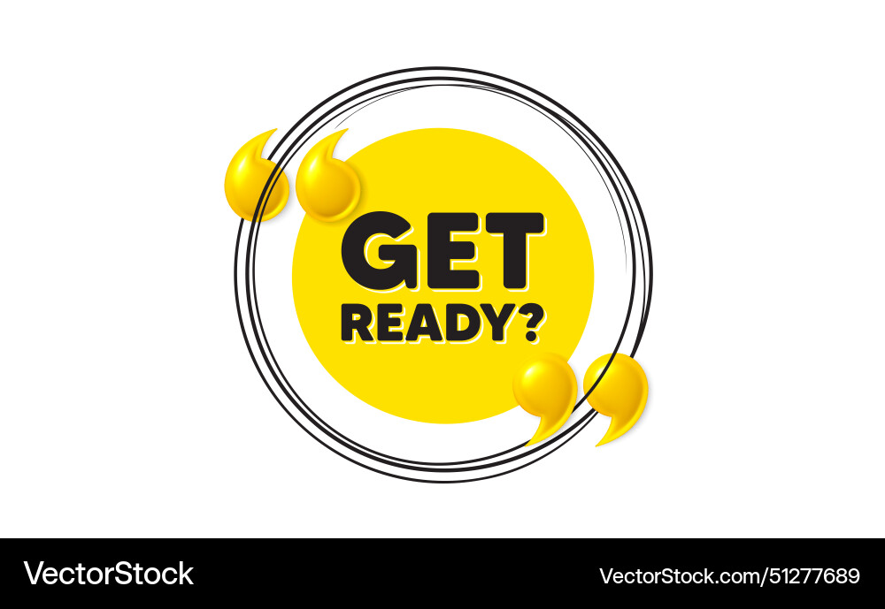 Get ready symbol special offer sign hand drawn Vector Image