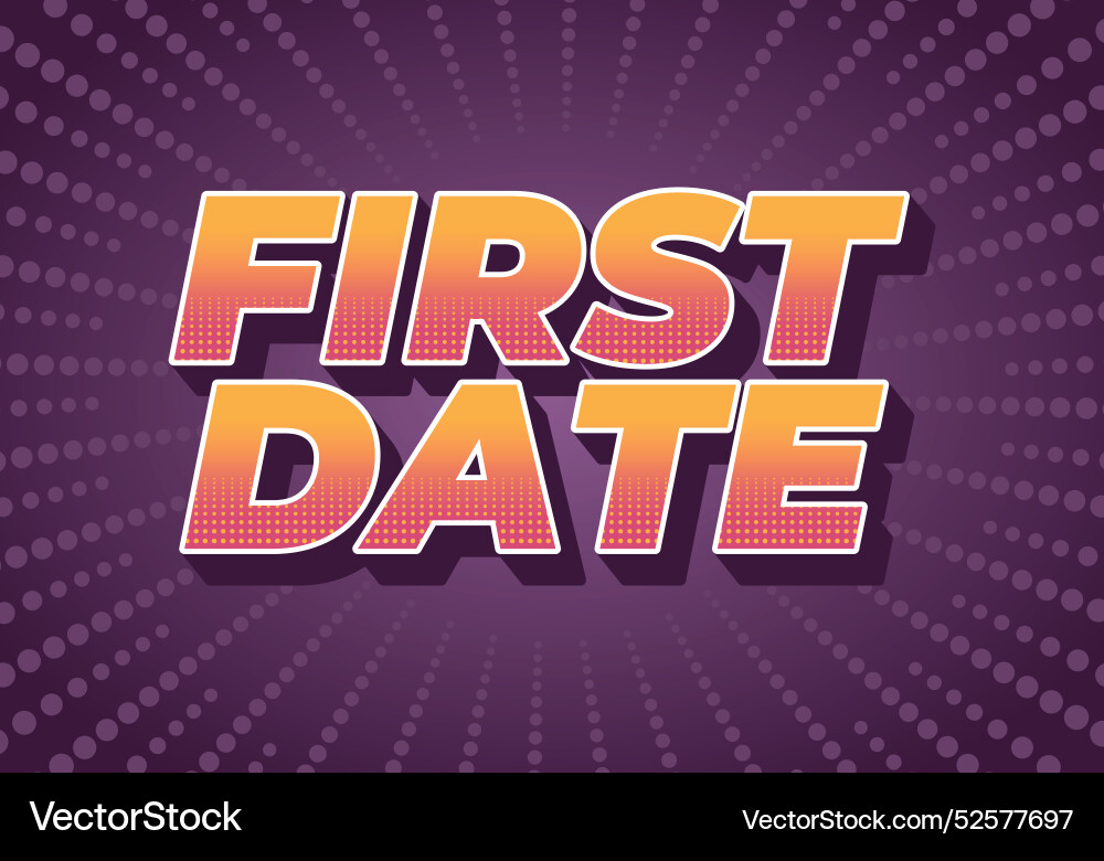First date text effect in 3d style with modern Vector Image