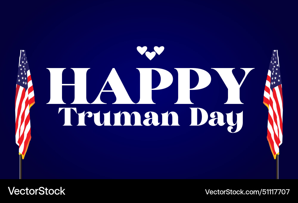 Celebrating truman day a text design Royalty Free Vector