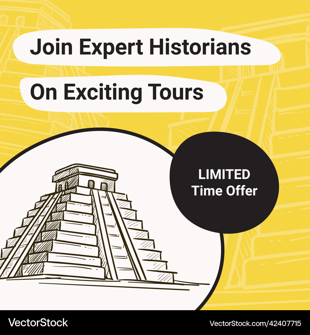 Join expert historians on exciting tours guide Vector Image