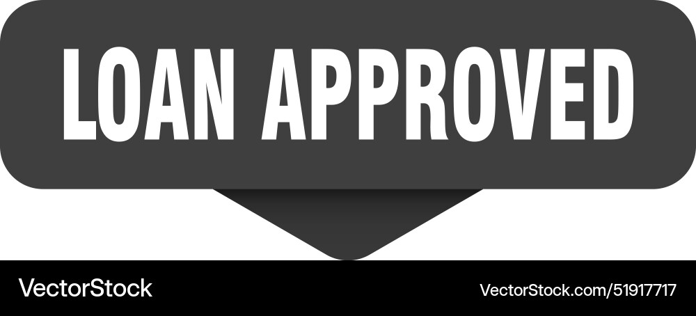 Loan approved sticker sign Royalty Free Vector Image