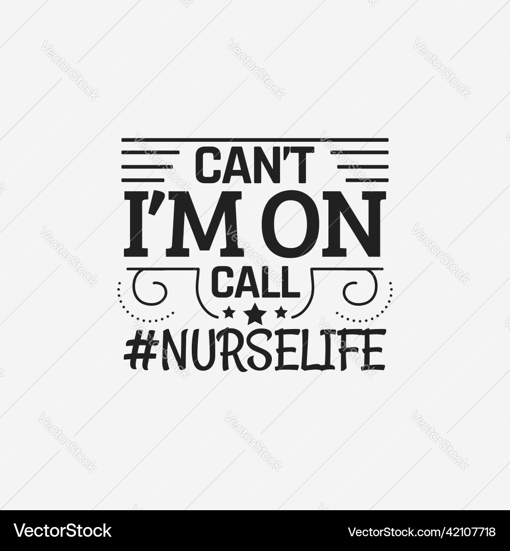 Nursing typographic slogan design Royalty Free Vector Image