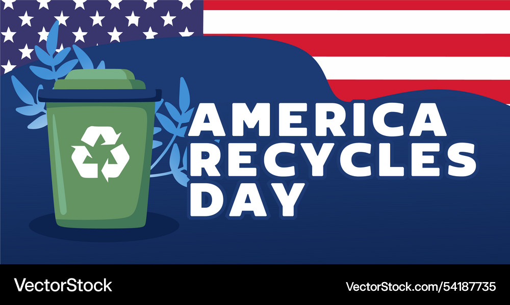 America recycles day with green trash cans Vector Image