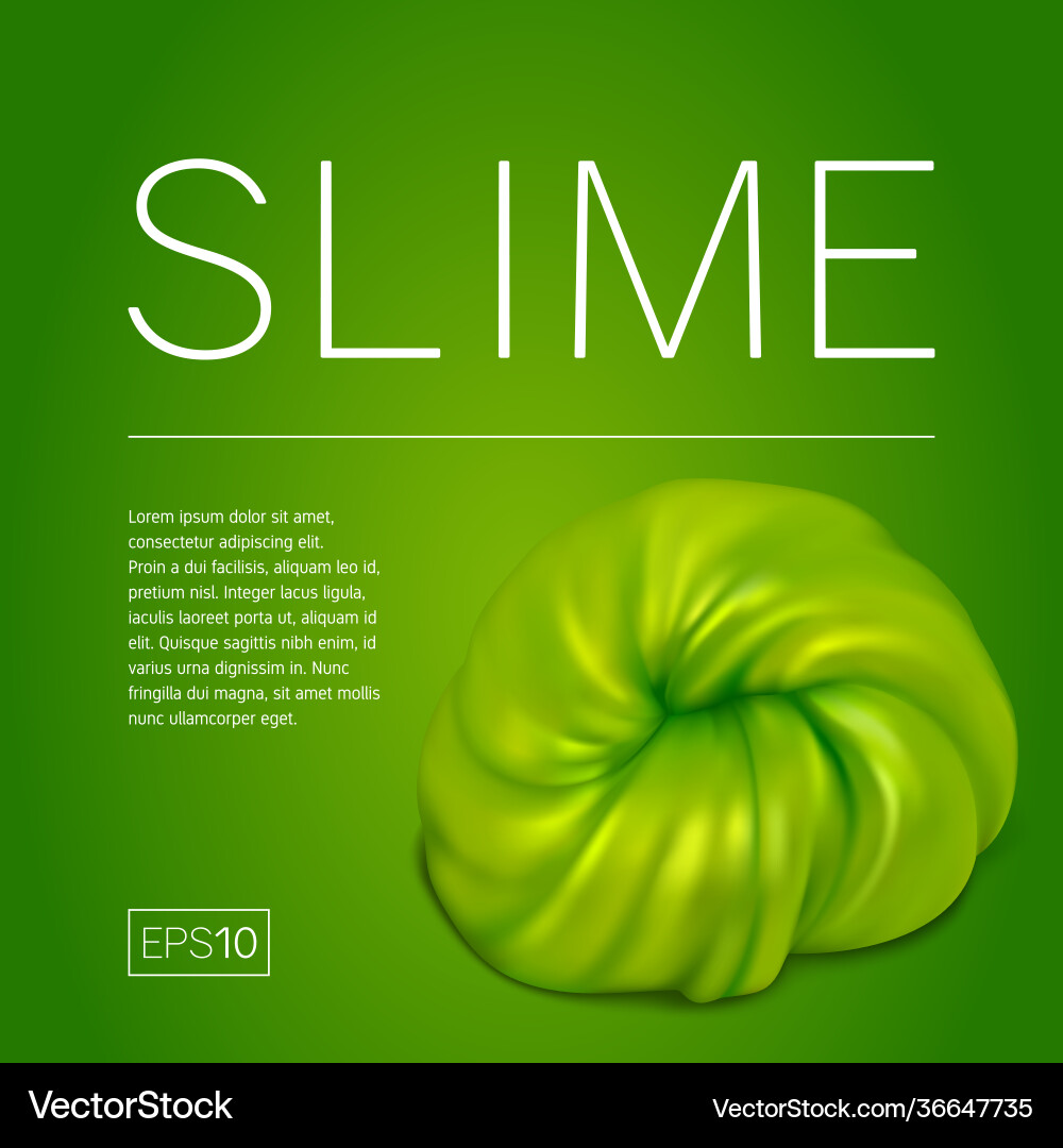 Green realistic slime on a colored banner Vector Image