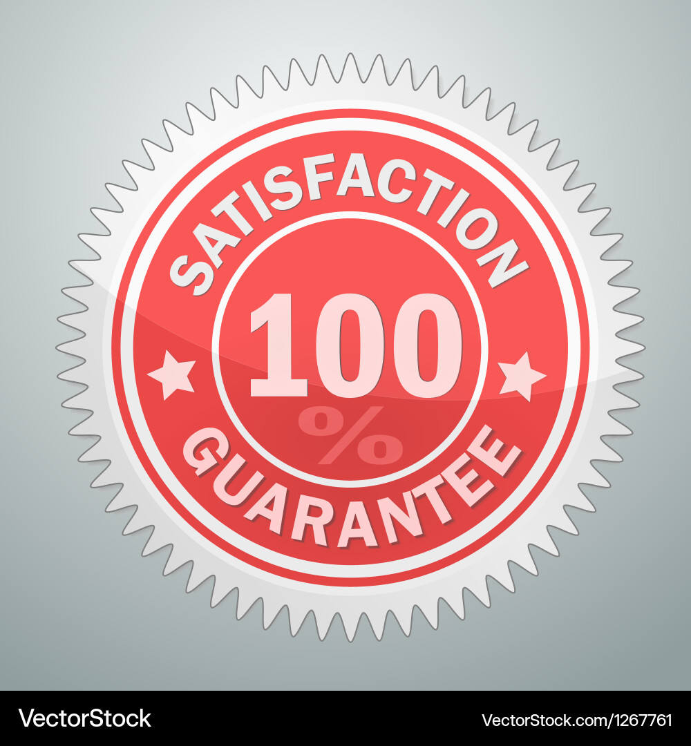 Badge of satisfaction guarantee Royalty Free Vector Image