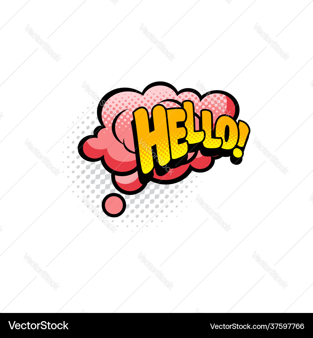 Pop art comic cloud hello chat message isolated Vector Image