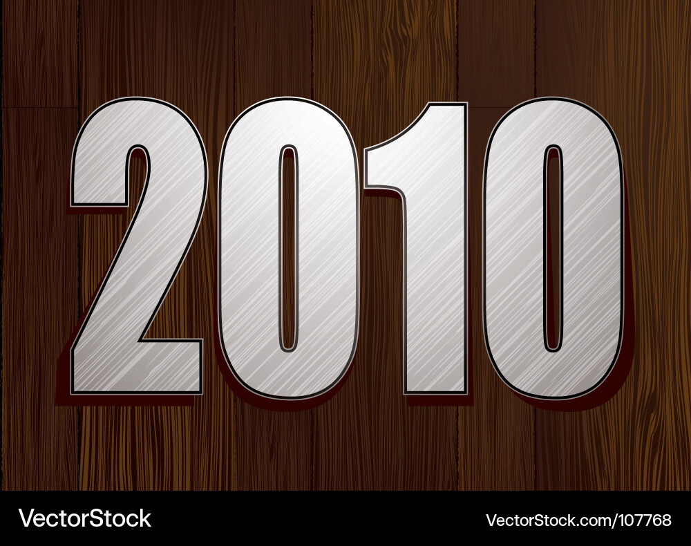 Wood sign 2010 Royalty Free Vector Image - VectorStock