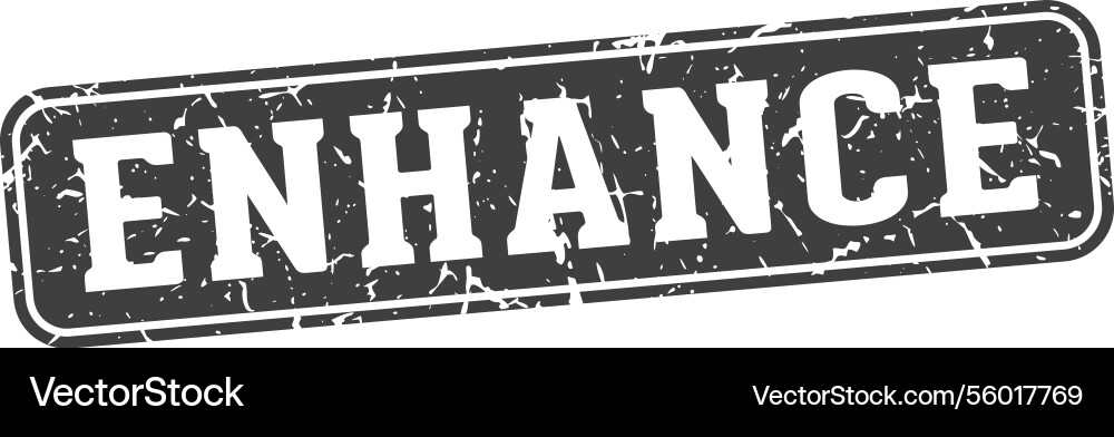 Enhance rectangular sign enhance stamp Royalty Free Vector