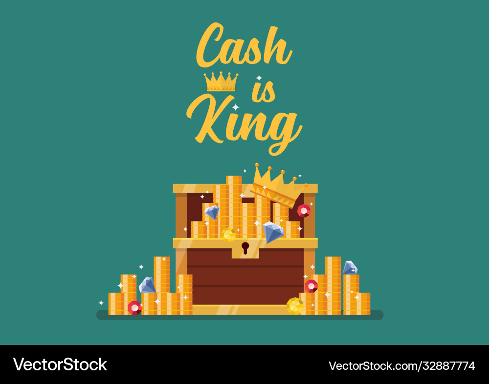 Cash is king typography with open chest full Vector Image