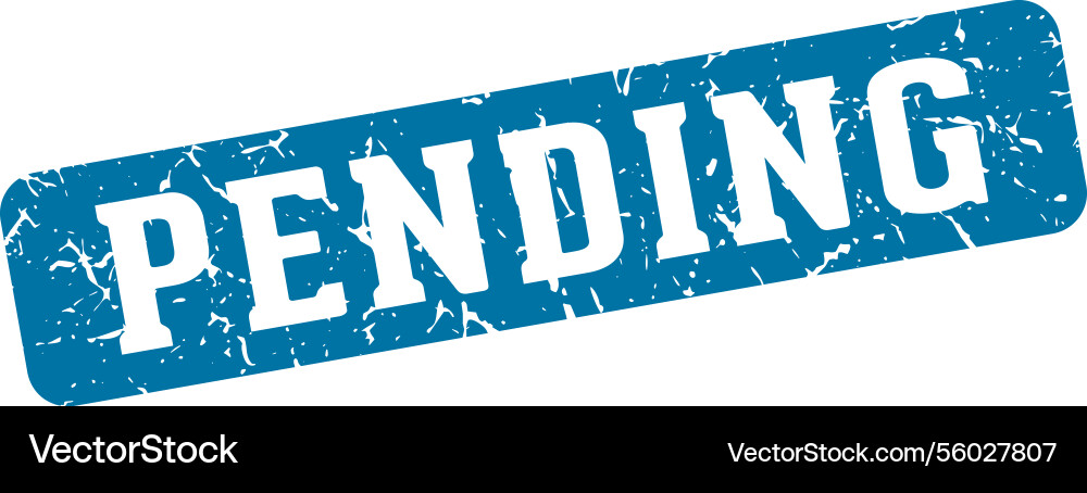 Pending rectangular sign stamp Royalty Free Vector Image
