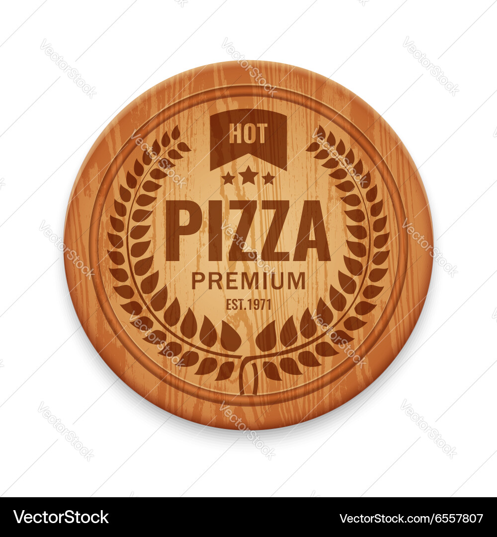 Wooden Pizza Cutting Board Label Royalty Free Vector Image
