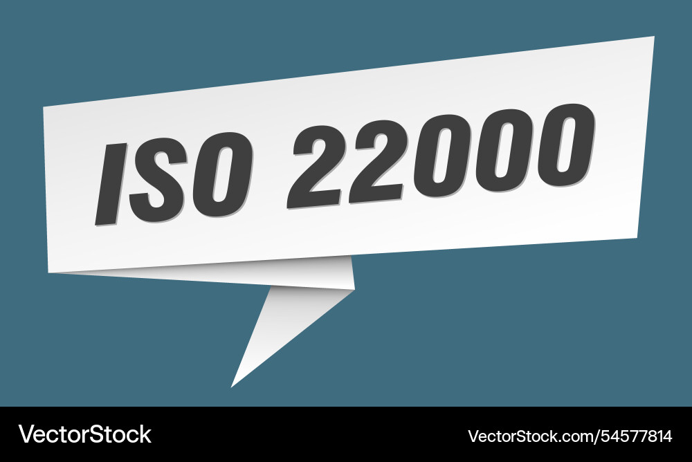 Iso 22000 banner speech bubble label Royalty Free Vector