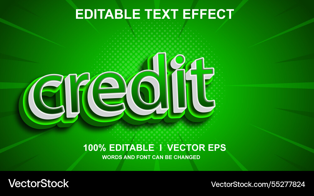 Credit text effect with modern style design Vector Image