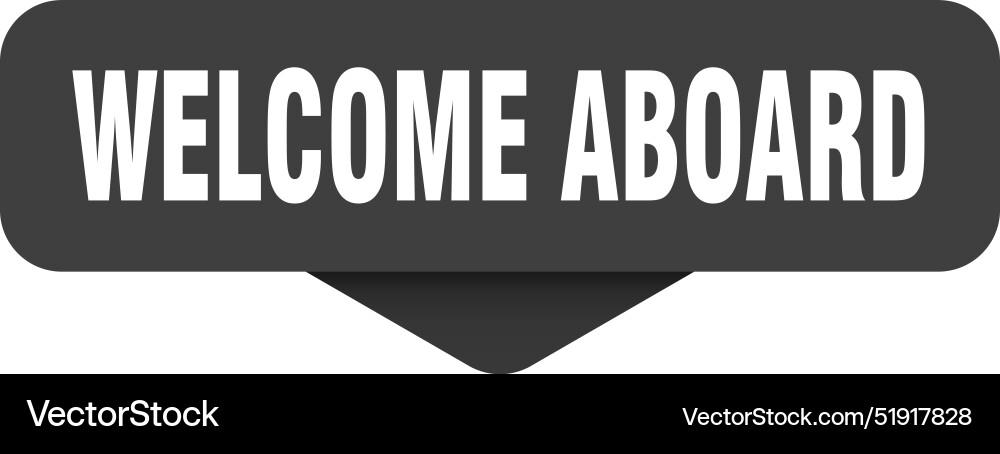 Welcome aboard sticker sign Royalty Free Vector Image