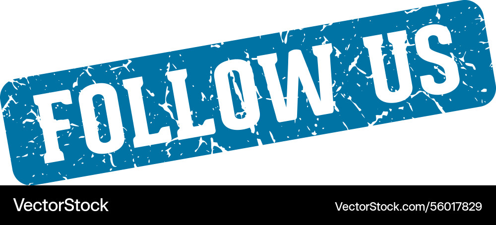 Follow us rectangular sign follow us stamp Vector Image