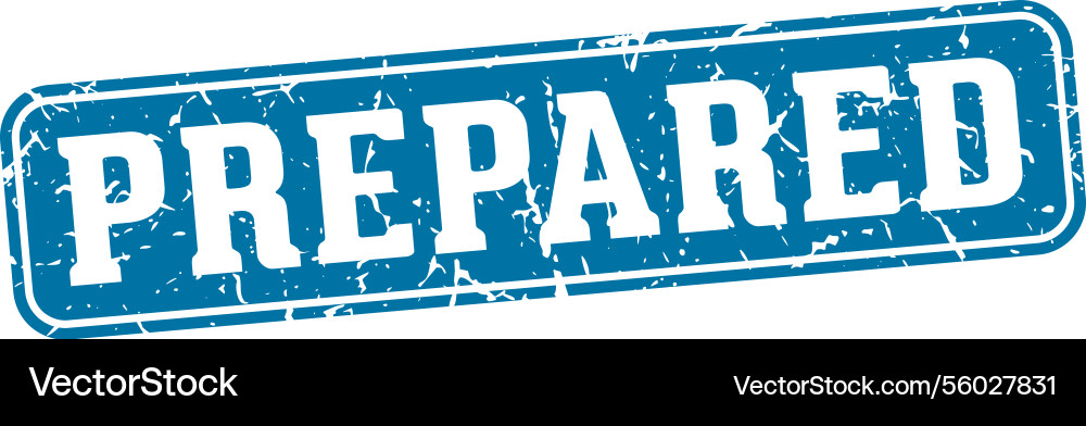 Prepared rectangular sign prepared stamp Vector Image