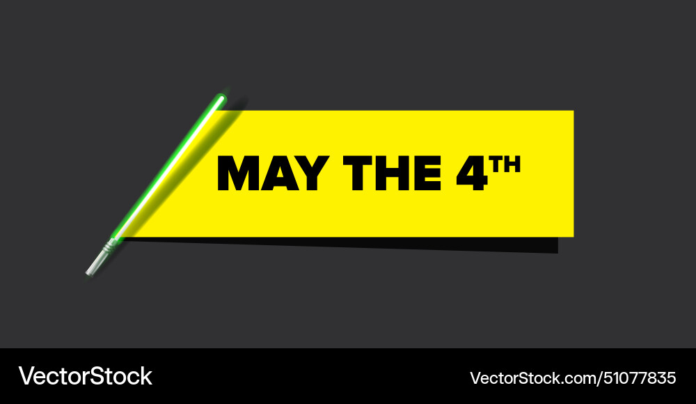 May the 4th with glowing light Royalty Free Vector Image
