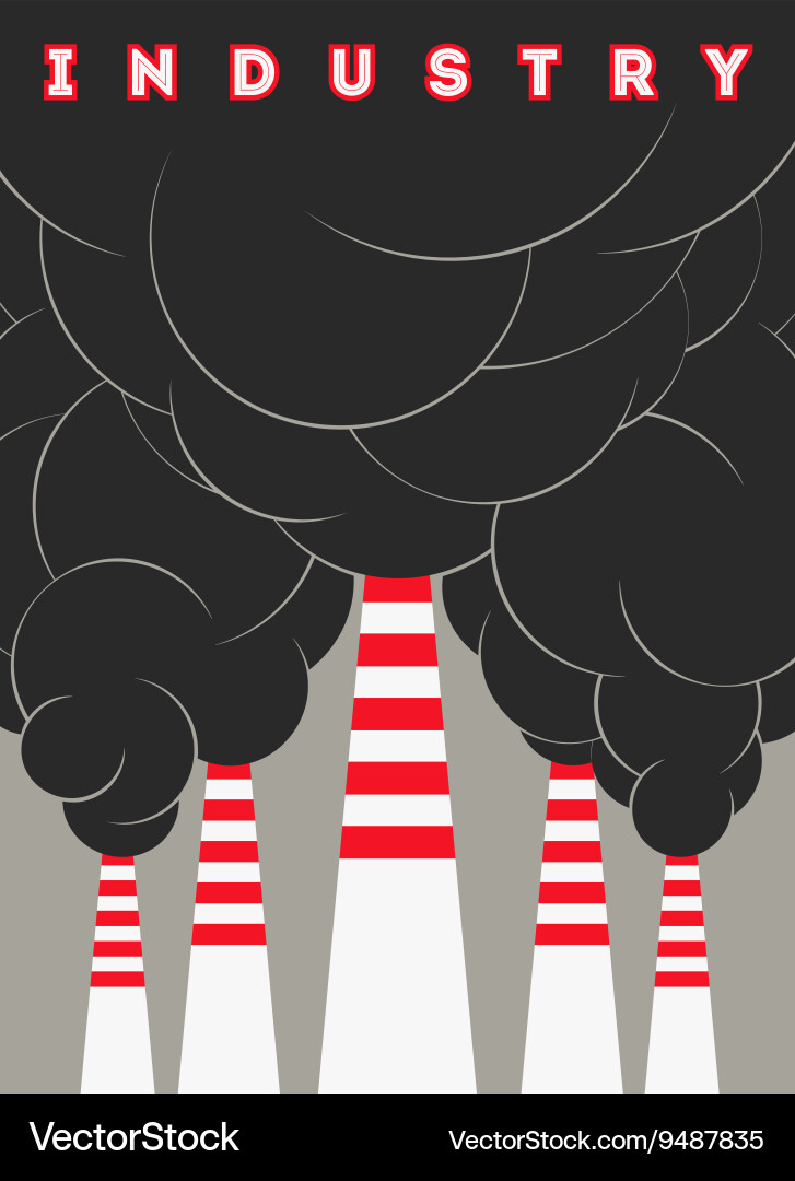 Typographical industry poster with smokestacks Vector Image