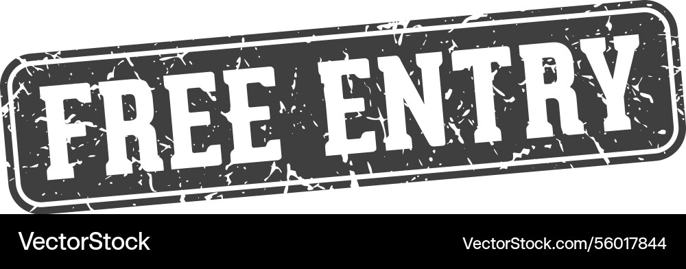 Free entry rectangular sign free entry stamp Vector Image
