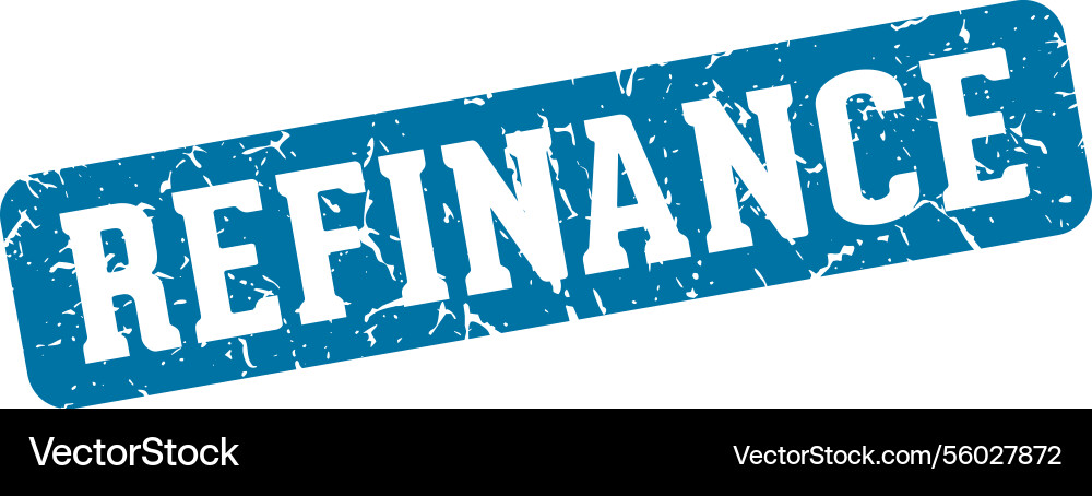 Refinance rectangular sign refinance stamp Vector Image
