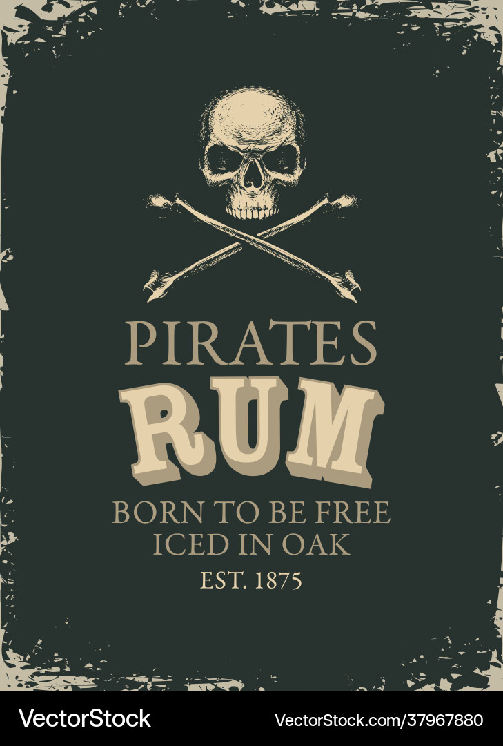 Label for pirates rum with skull and crossbones Vector Image