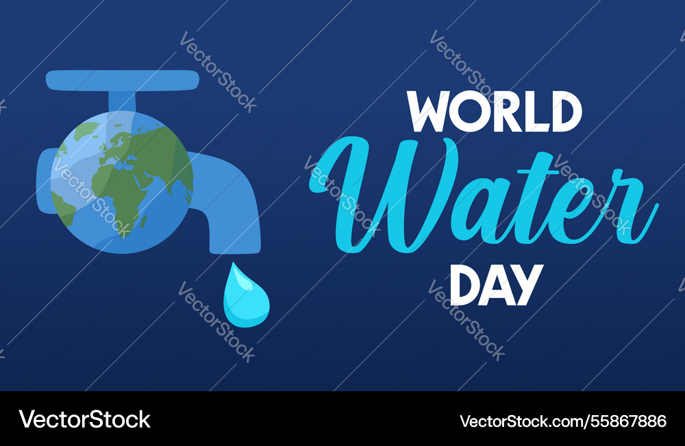 Happy world water day for better Royalty Free Vector Image