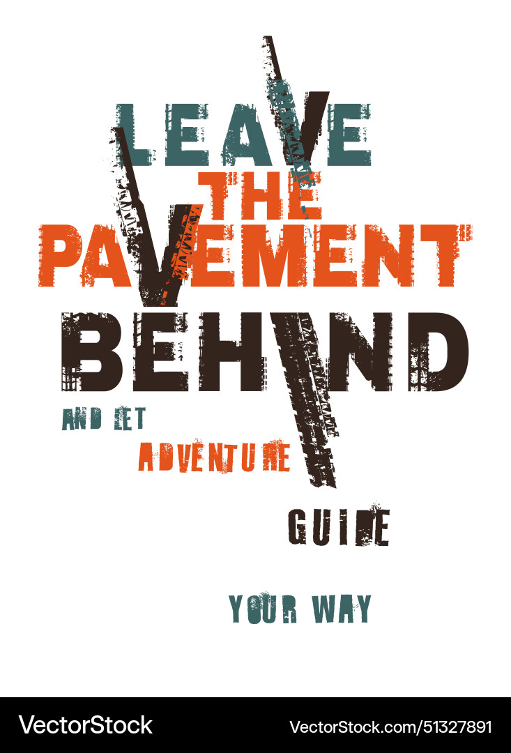 Offroad hand drawn grunge lettering leave Vector Image