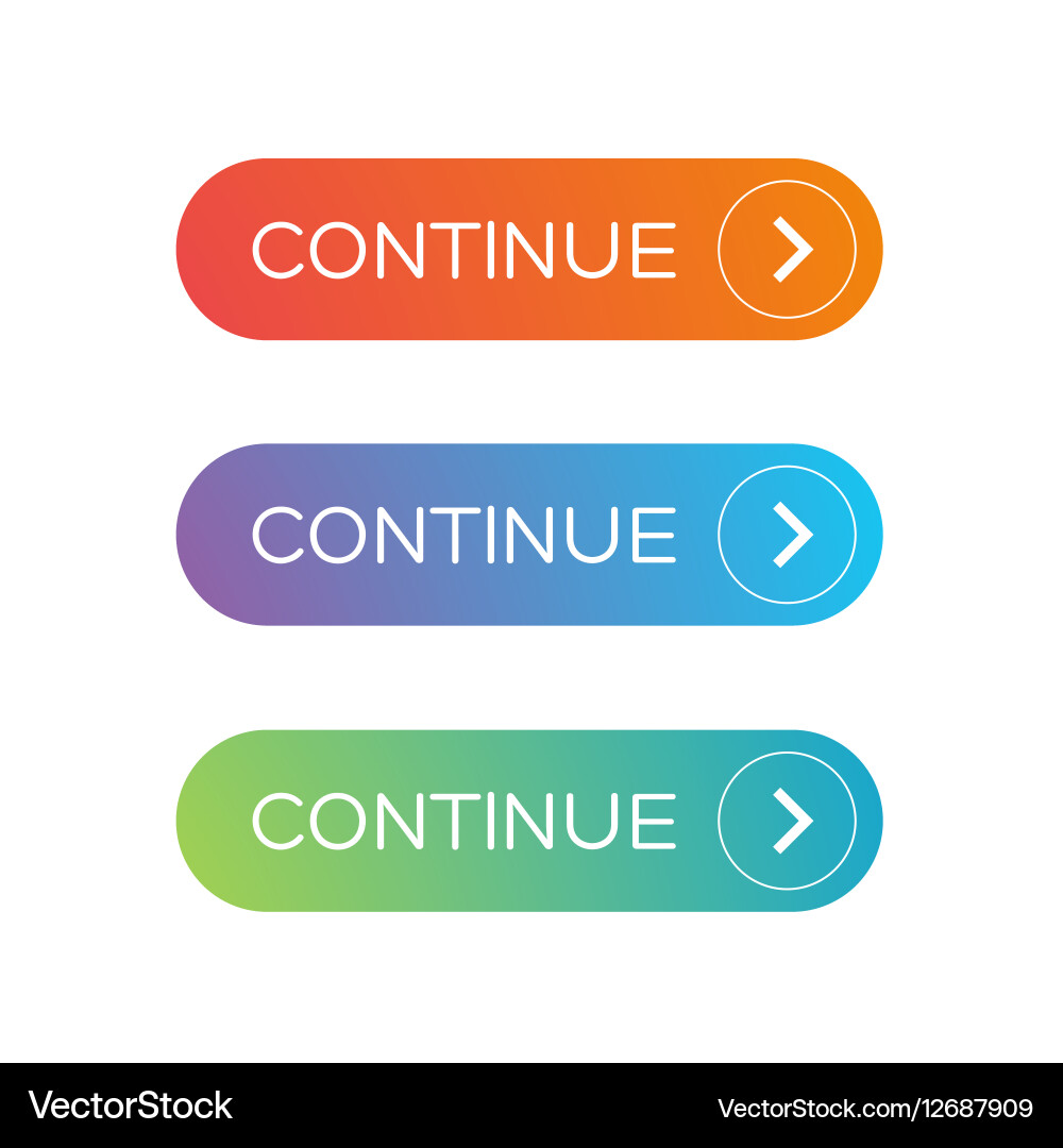 Weiter Taste setzen Lizenzfreies Vektorbild - VectorStock