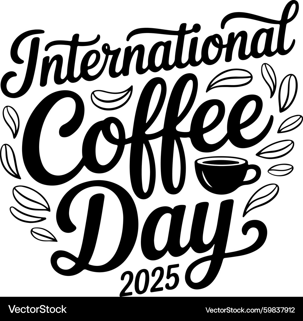 International Coffee Day 2025 Graphic Royalty Free Vector