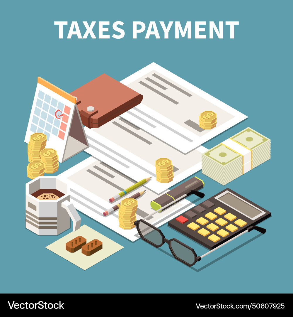 Taxes payment composition Royalty Free Vector Image