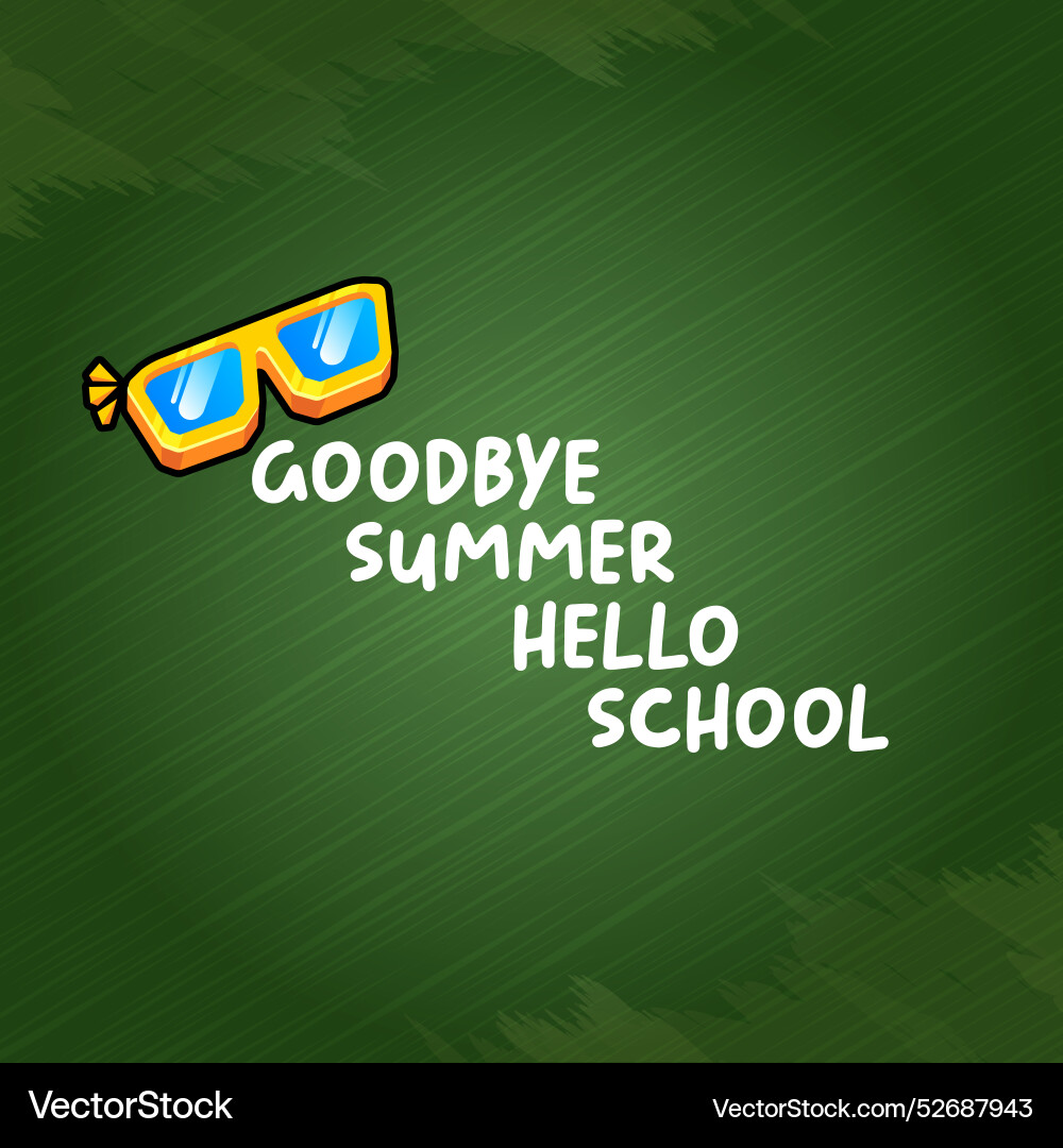 Goodbye summer hello school concept Royalty Free Vector