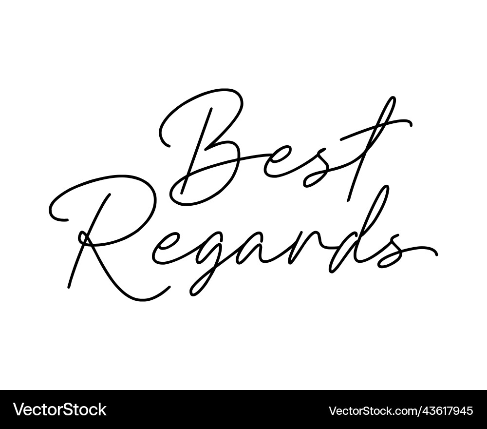 Best regards - black ink calligraphy script Vector Image