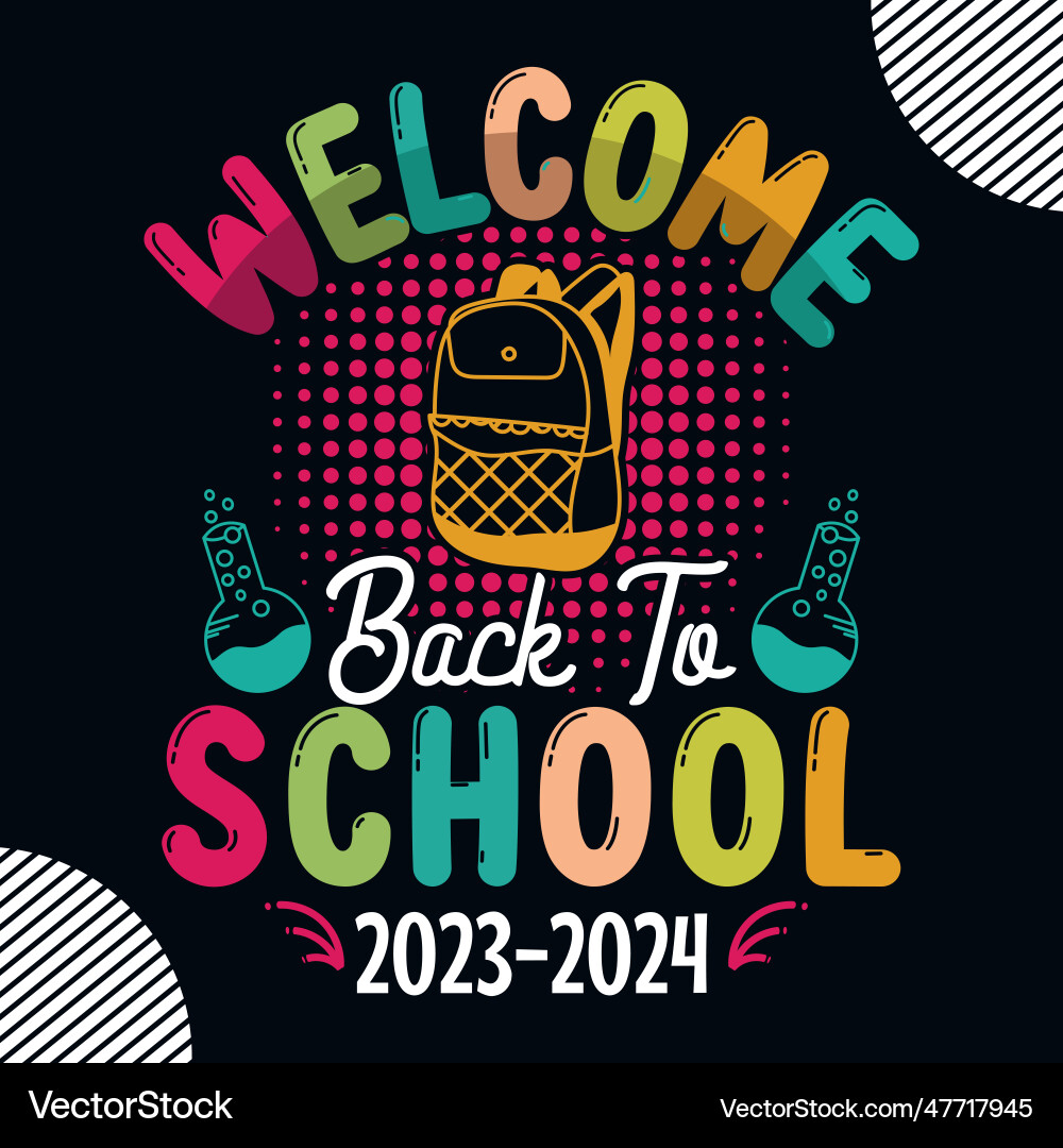 Welcome back to school 2023-2024 t Royalty Free Vector Image