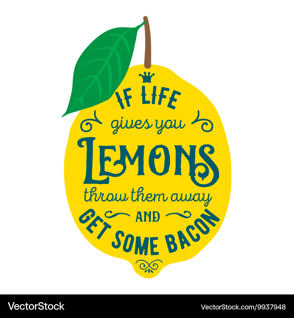 Motivation quote about lemons Royalty Free Vector Image
