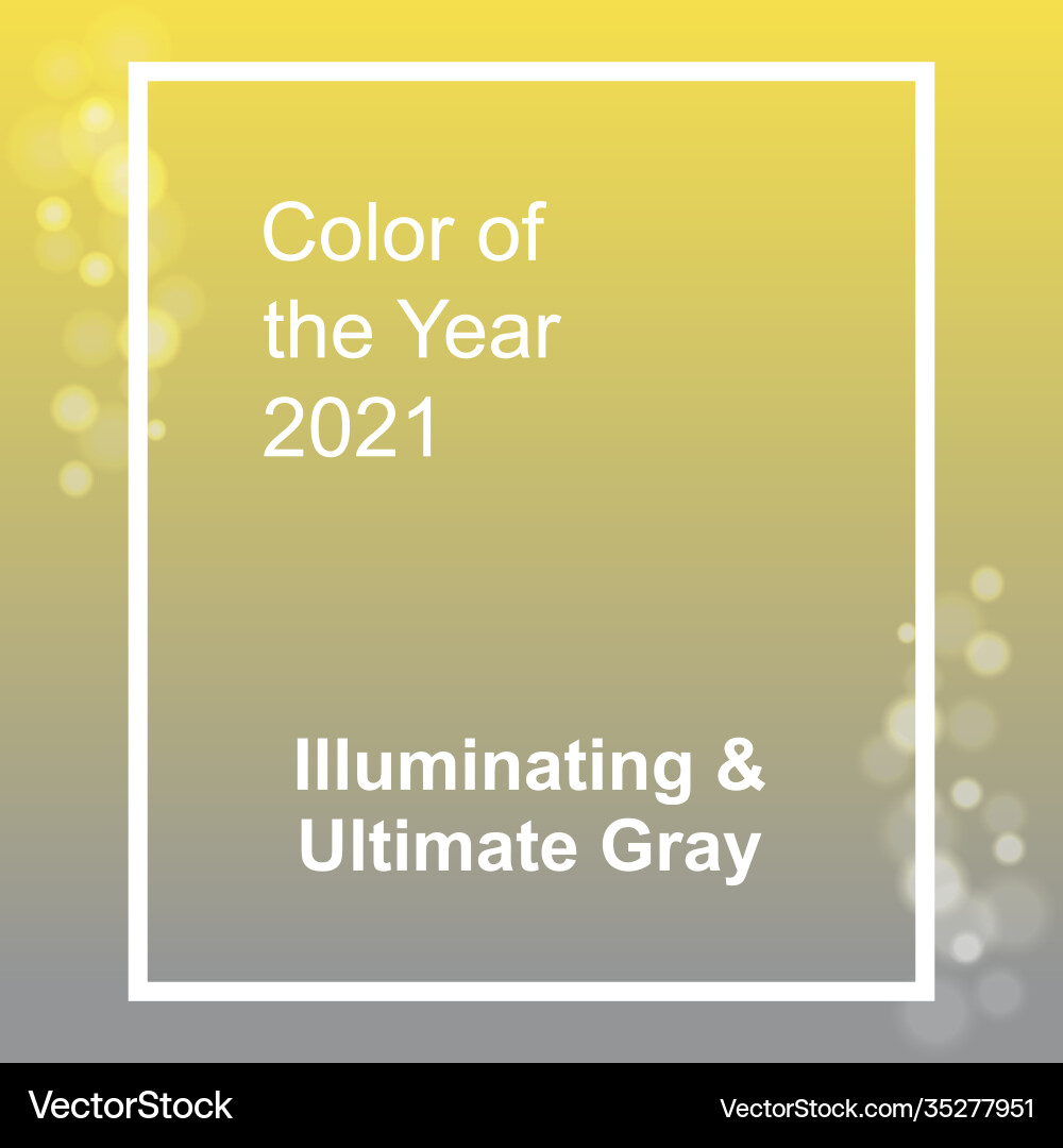 Ultimate gray and illuminating color year Vector Image