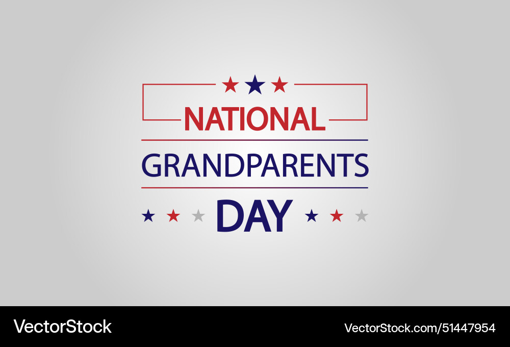 Text inspiration for national grandparents day Vector Image