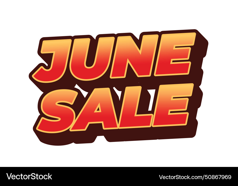 June sale text effect in 3 dimensions style Vector Image
