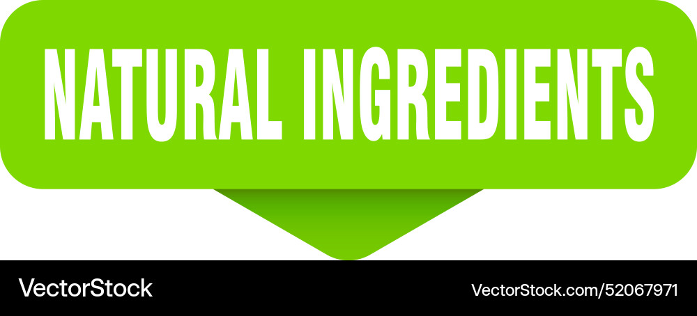 Natural ingredients sticker Royalty Free Vector Image