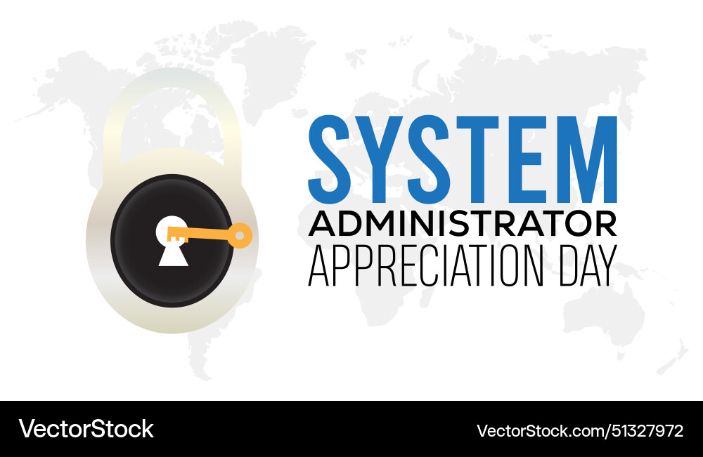 System administrator appreciation day Royalty Free Vector