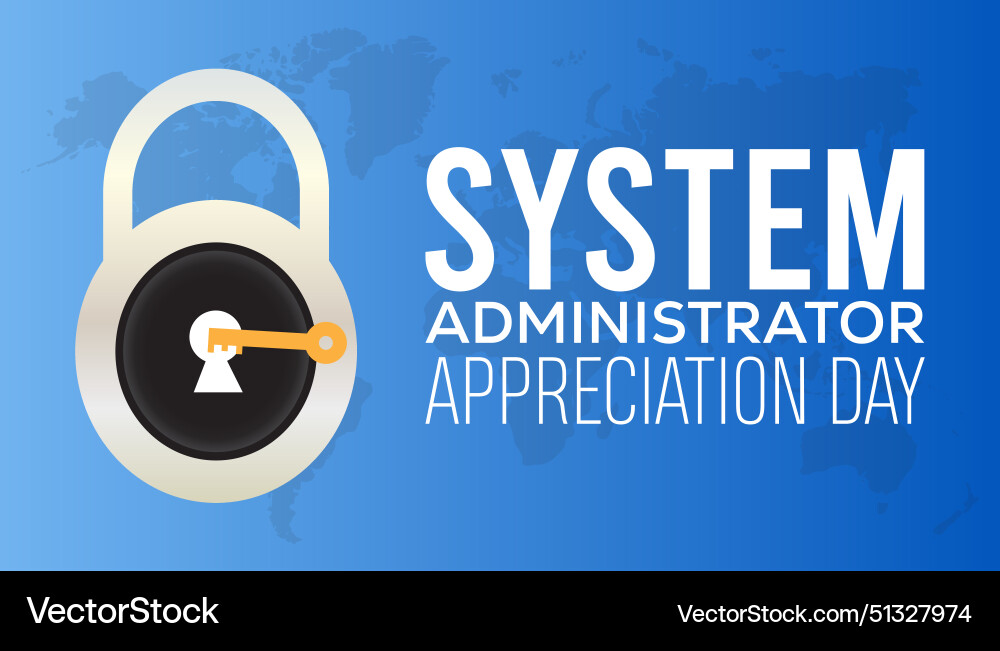 System administrator appreciation day Royalty Free Vector