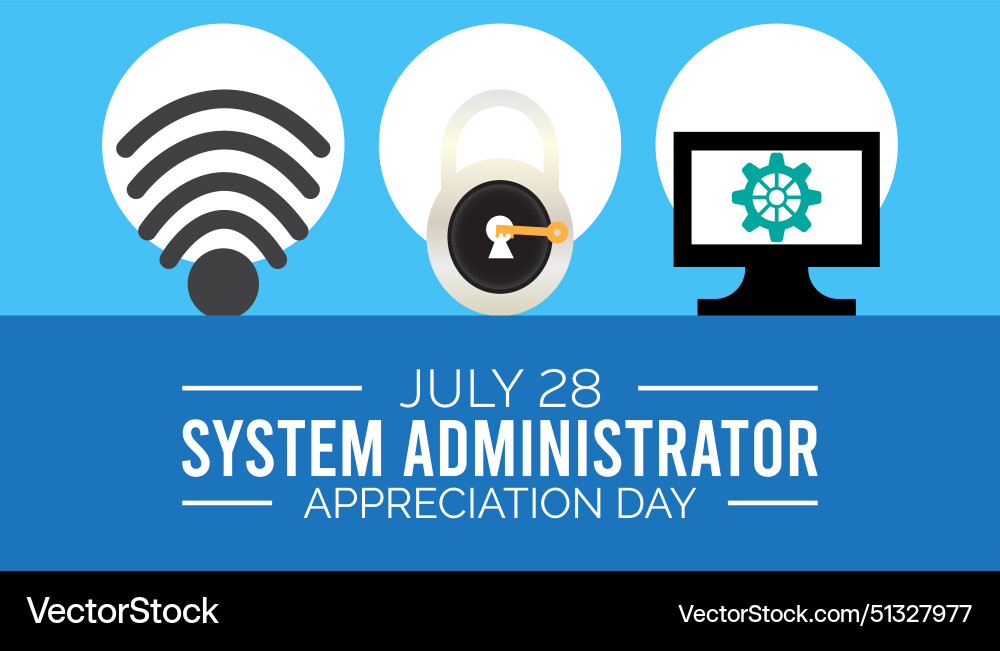 System administrator appreciation day Royalty Free Vector
