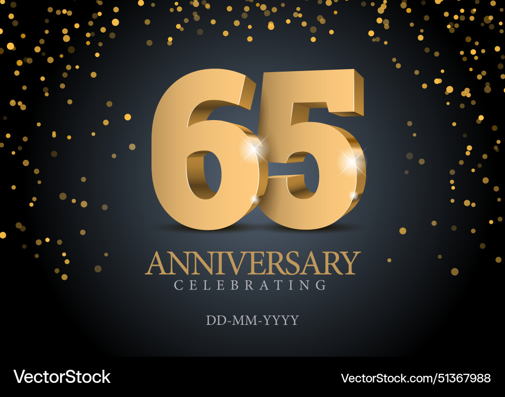 Anniversary 65 gold 3d numbers Royalty Free Vector Image