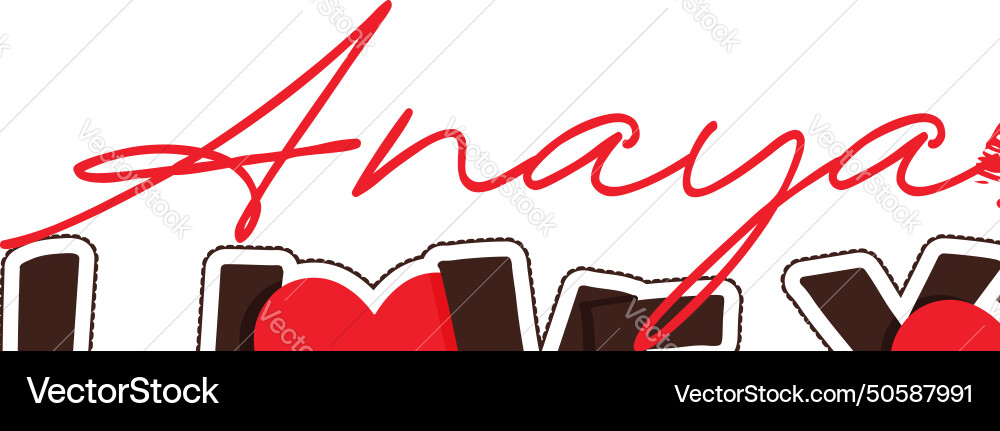 Anaya i love you Royalty Free Vector Image - VectorStock